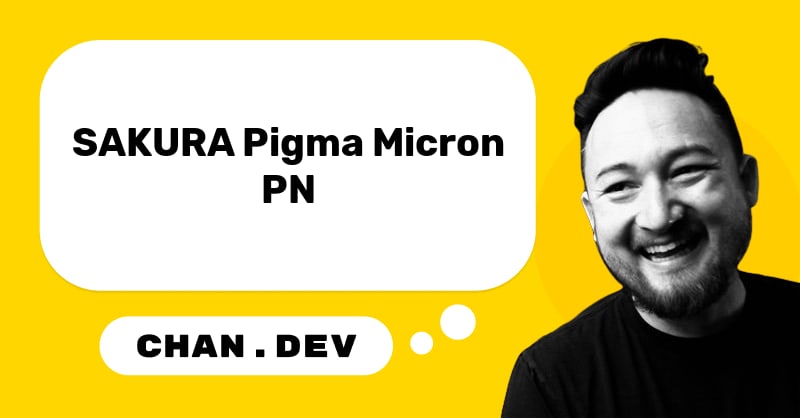 SAKURA Pigma Micron PN | chan.dev